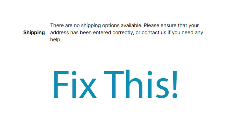 How To Fix Woocommerce There Are No Shipping Methods Available - Nerdy WP